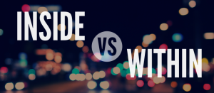 A diferença entre INSIDE e WITHIN