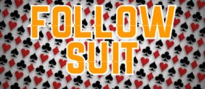 O que significa FOLLOW SUIT?