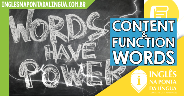 Content Words e Function Words: o que são?